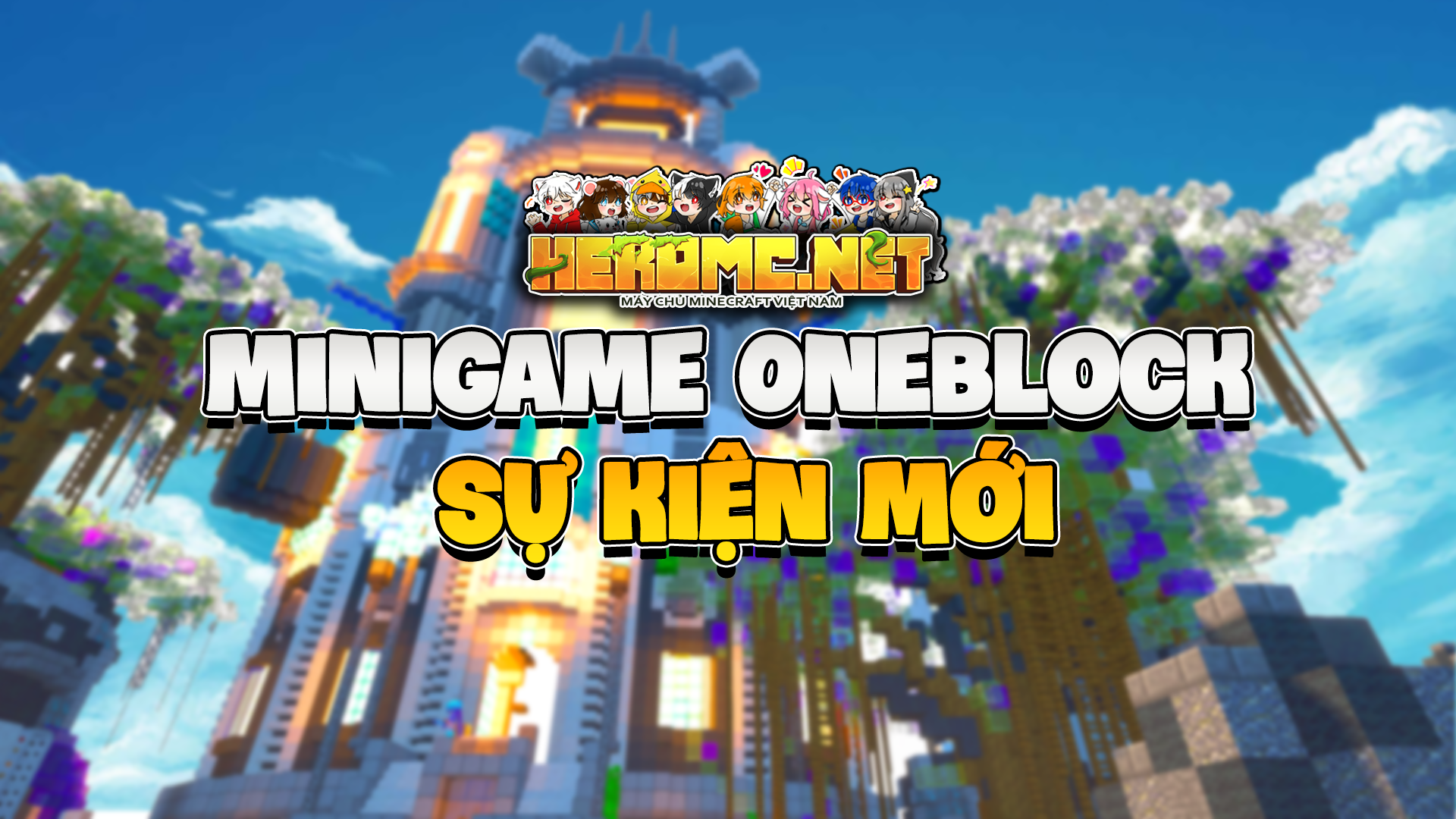 MINIGAME ONEBLOCK - SỰ KIỆN MỚI - HeroMC.NET