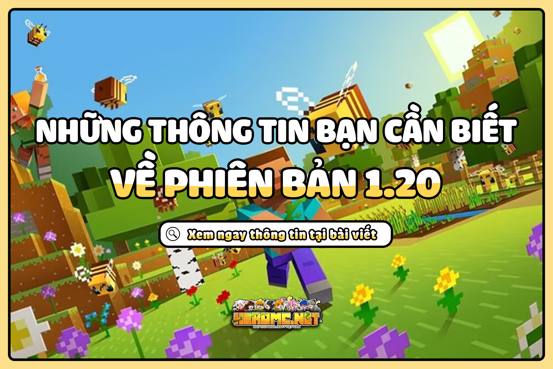 Minecraft Phiên Bản 1.20 - Sự Sáng Tạo - HeroMC.NET