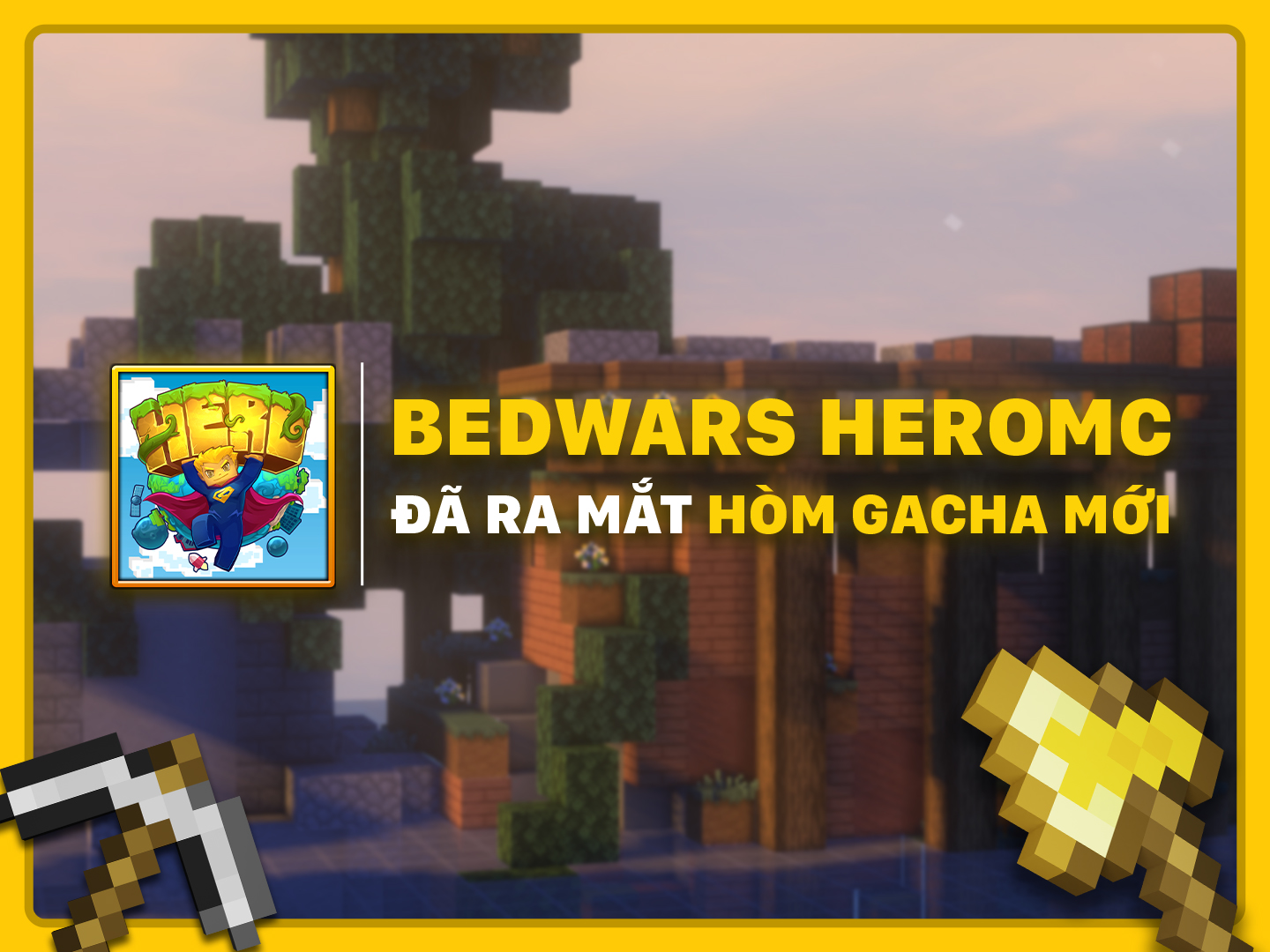 BEDWARS HEROMC ĐÃ RA MẮT HÒM GACHA MỚI - HeroMC.NET